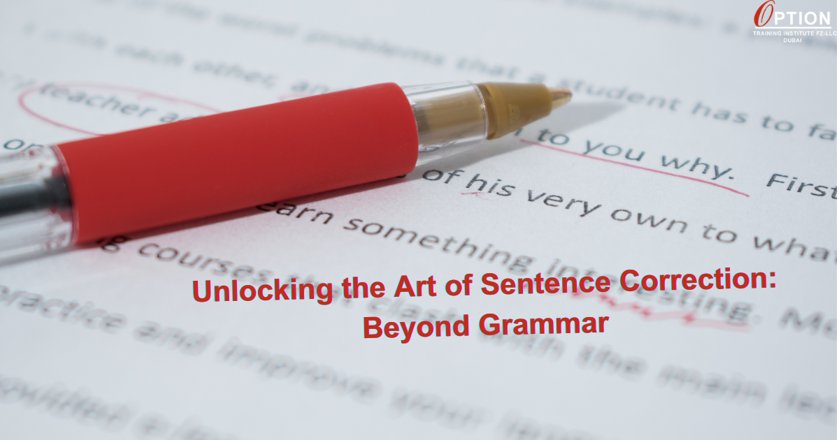 Unlocking the Art of Sentence Correction: Beyond Grammar