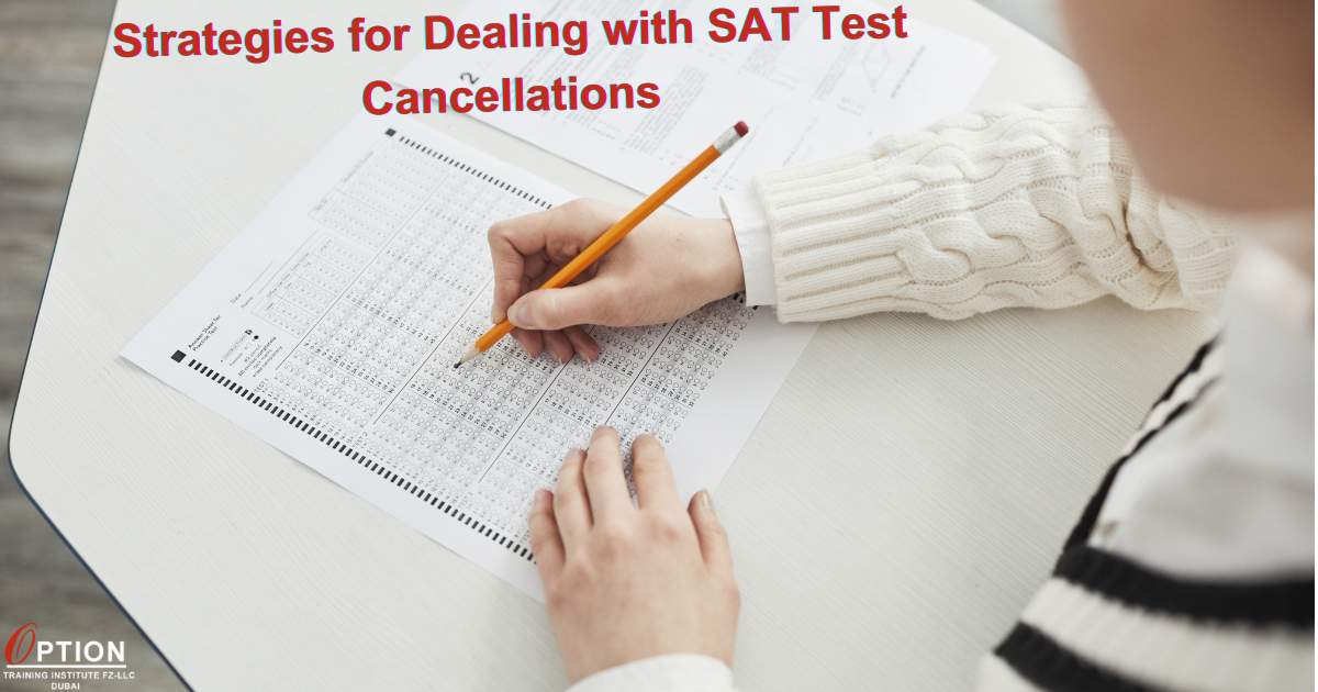Strategies for Dealing with SAT Test Cancellations | Option